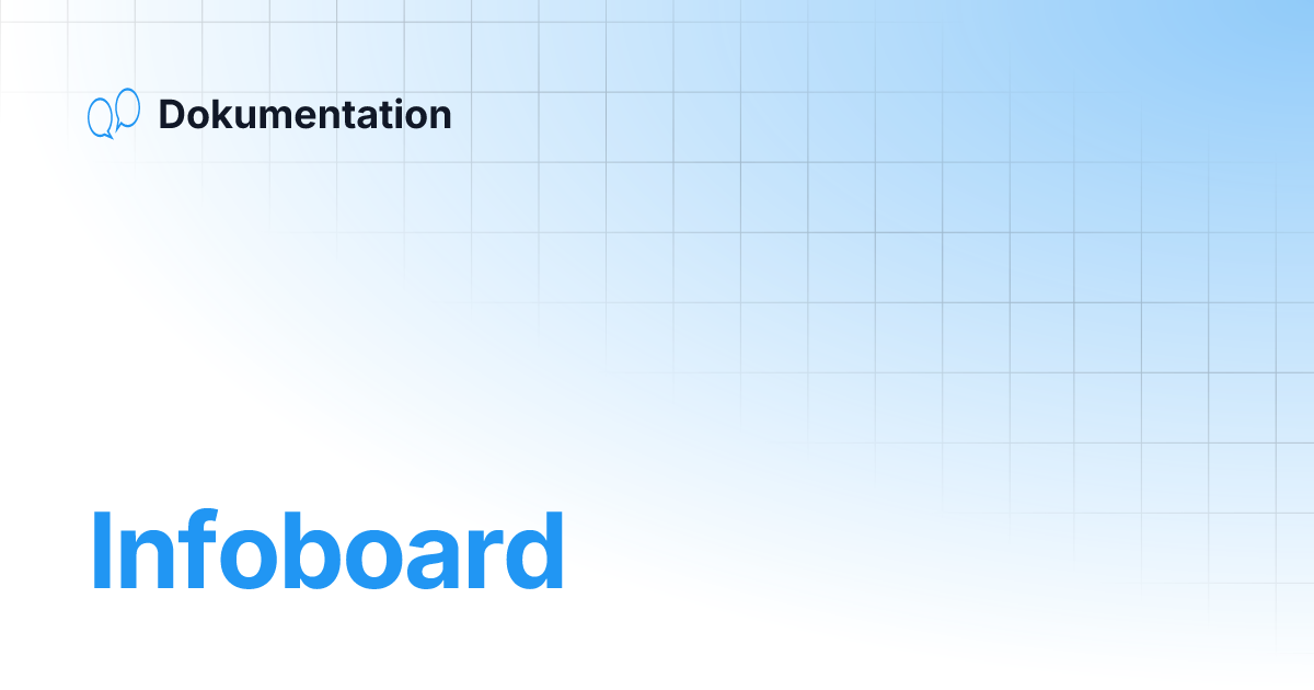 Infoboard | Dokumentation